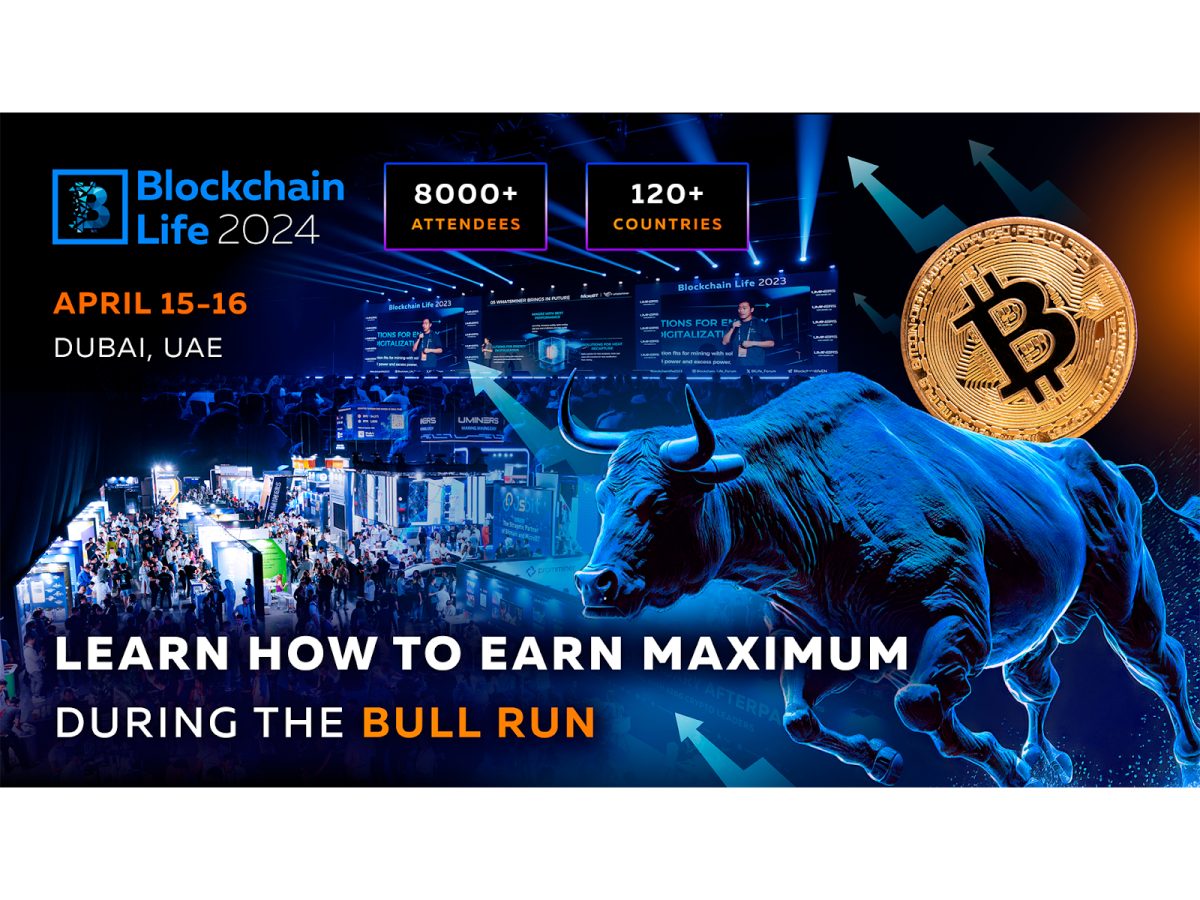 Blockchain Life Forum 2024 Dubai: Master the bull run with top crypto ...